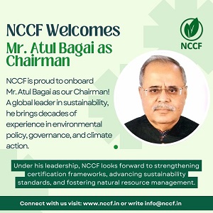 NCCF Welcomes Mr. Atul Bagai as Chairman